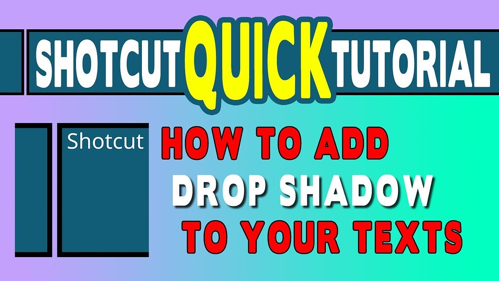 Quick Tutorial - Text drop shadows - Tutorial - Shotcut Forum