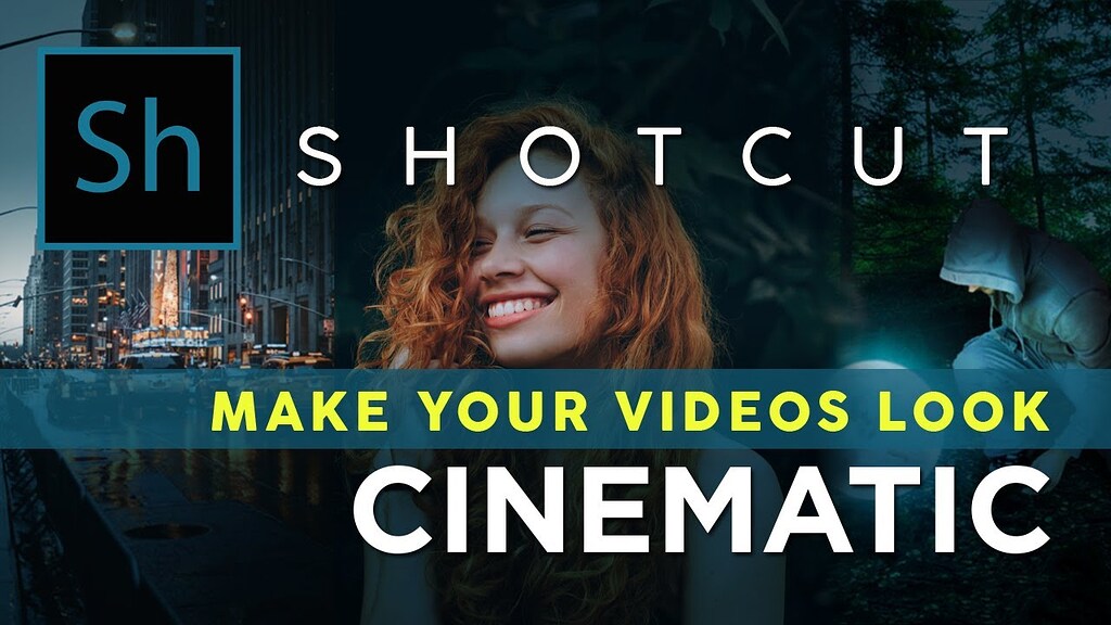 5 Tips for Getting the Cinematic or Filmic Look on Shotcut Video Editor ...